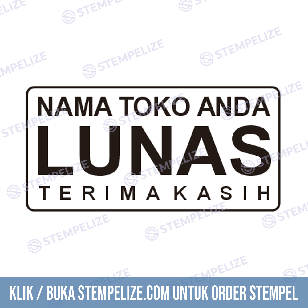 Contoh Stempel Lunas Tanggal, Toko, Dibayar, Terima Kasih [PNG/CDR]