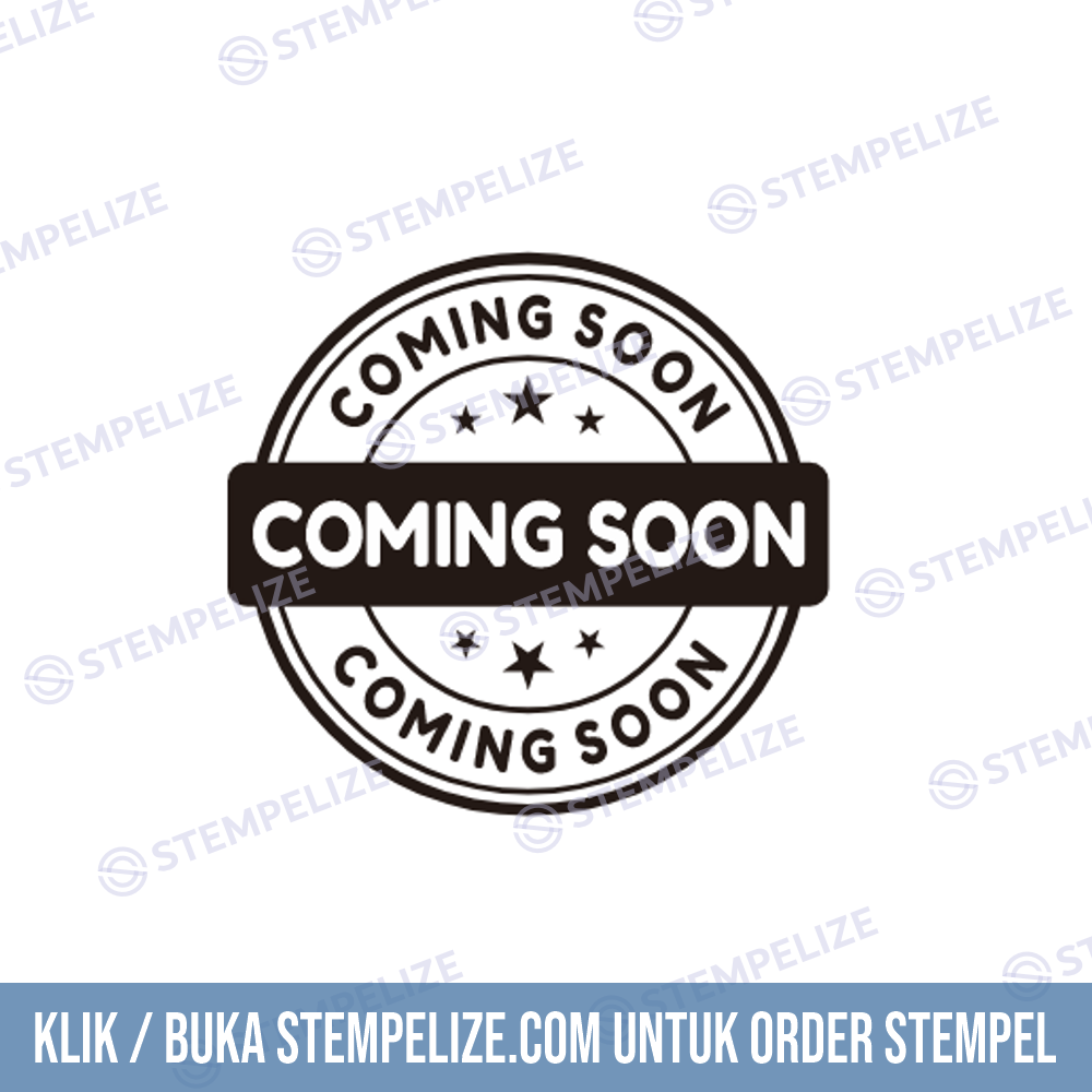 Contoh Stempel Coming Soon