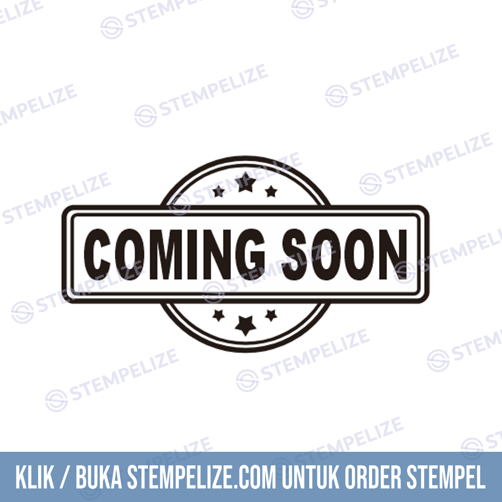Contoh Stempel Coming Soon