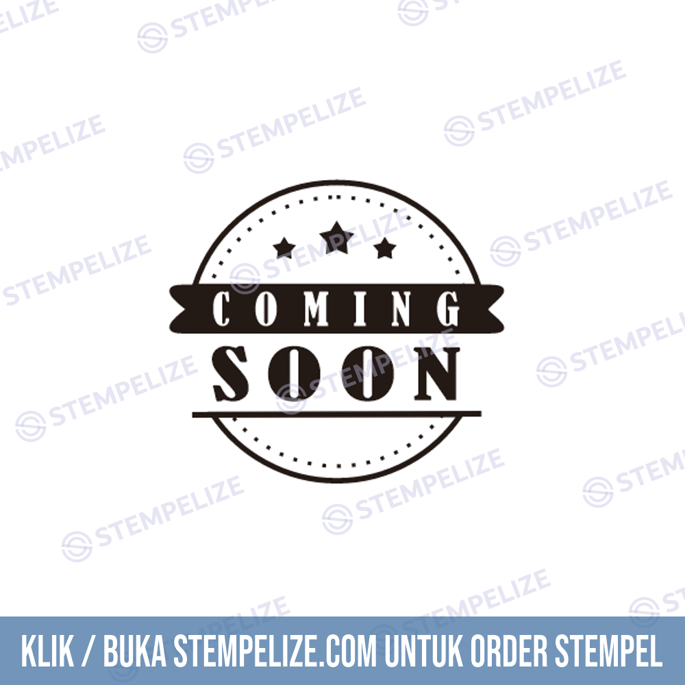 Contoh Stempel Coming Soon