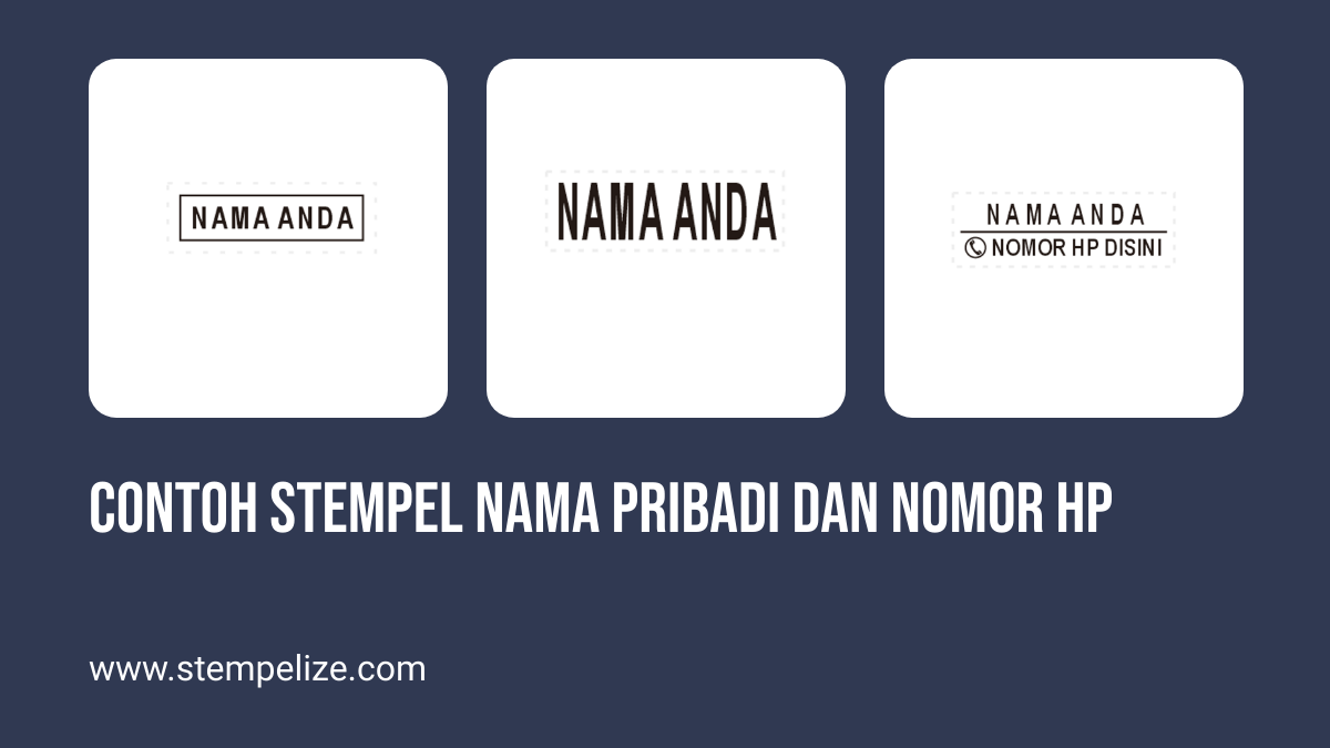 Contoh Stempel Nama Pribadi dan Nomor HP