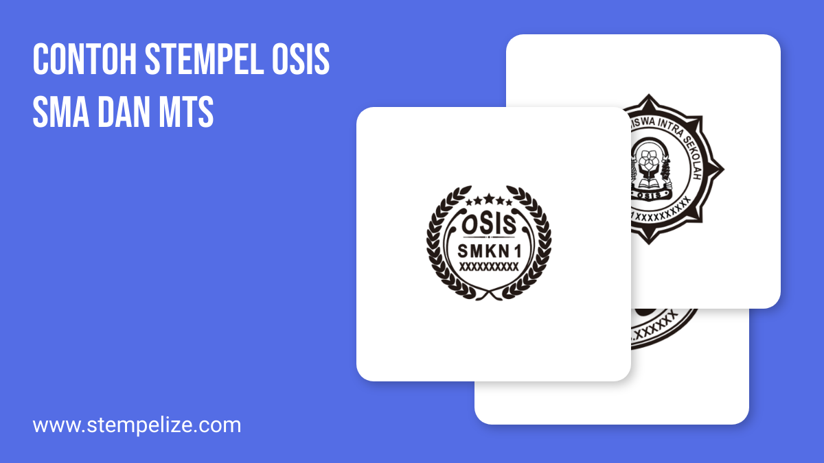 Contoh Stempel OSIS SMA dan MTS