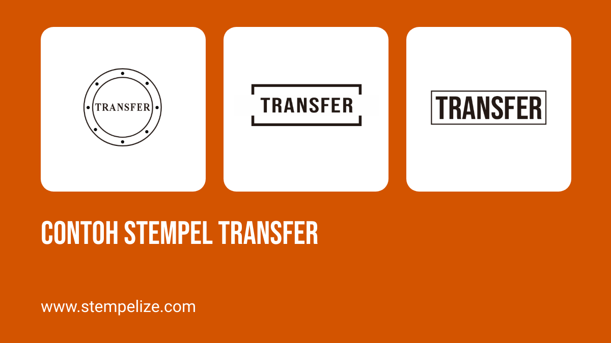 Contoh Stempel Transfer
